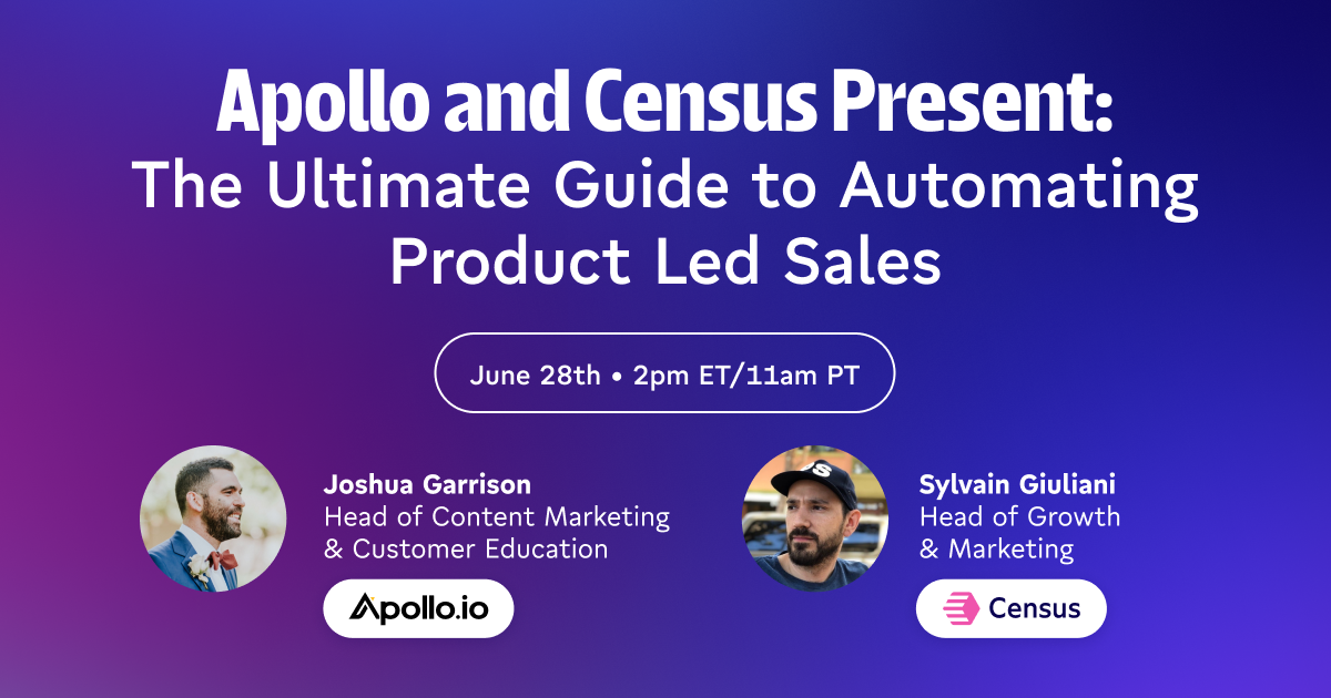 Your Guide to Automating Product-Led Sales | Census Your Guide to Automating Product-Led Sales | Census